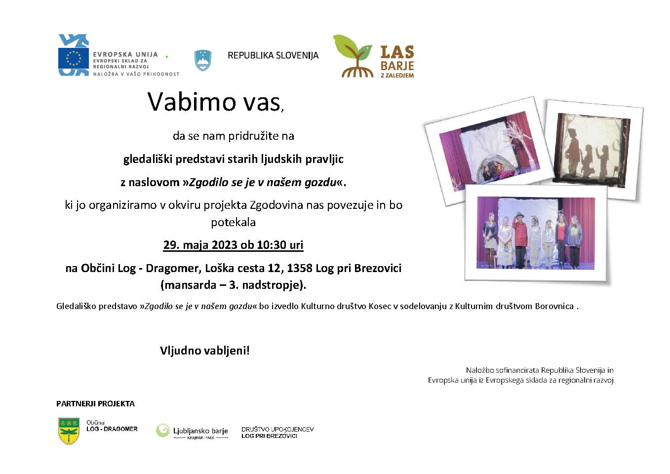 VABILO - gledališka predstava Kaj se je zgodilo v našem gozdu - log ...